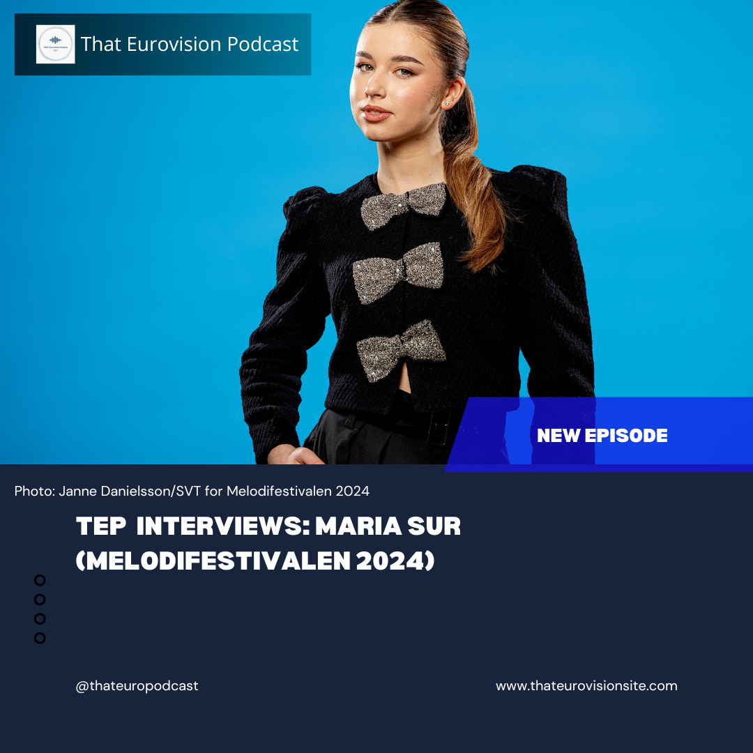 TEP Interviews: Maria Sur (Melodifestivalen 2024) - That Eurovision Site