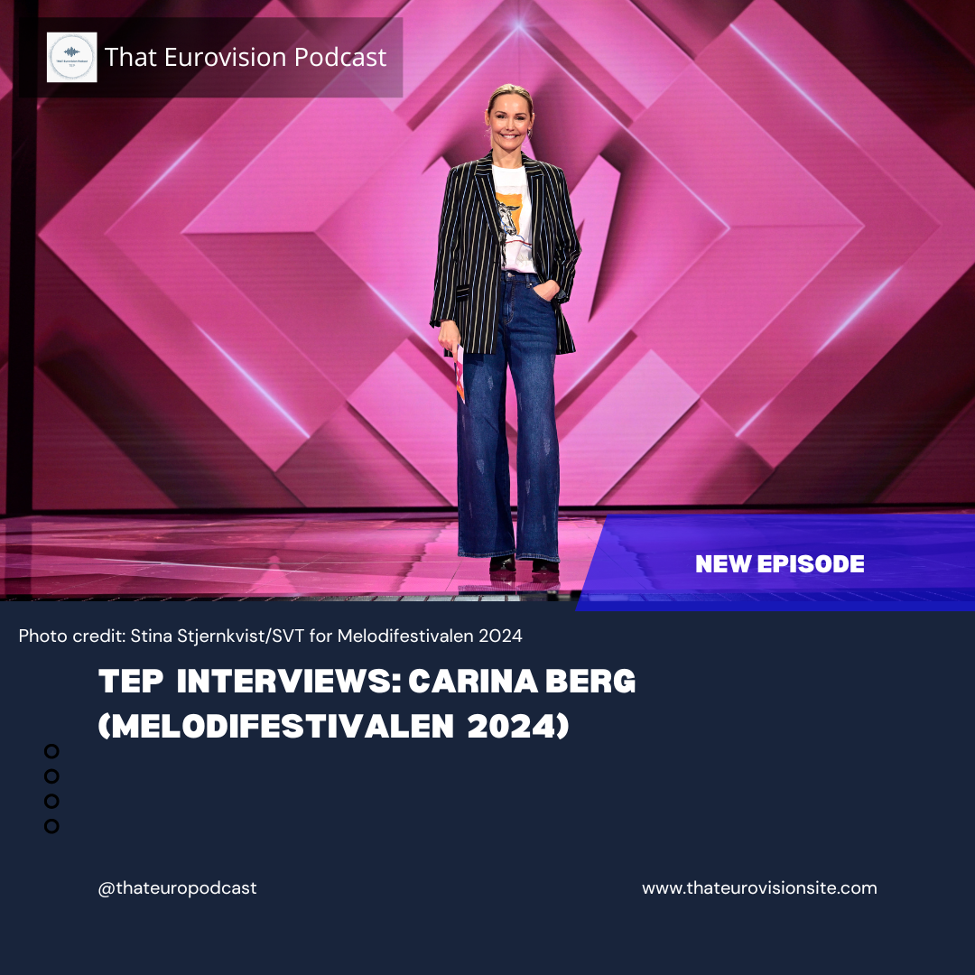TEP Interviews: Carina Berg (Host of Melodifestivalen 2024) - That ...