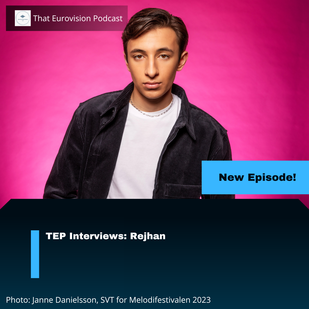 🇸🇪 TEP Interviews: Rejhan - That Eurovision Site